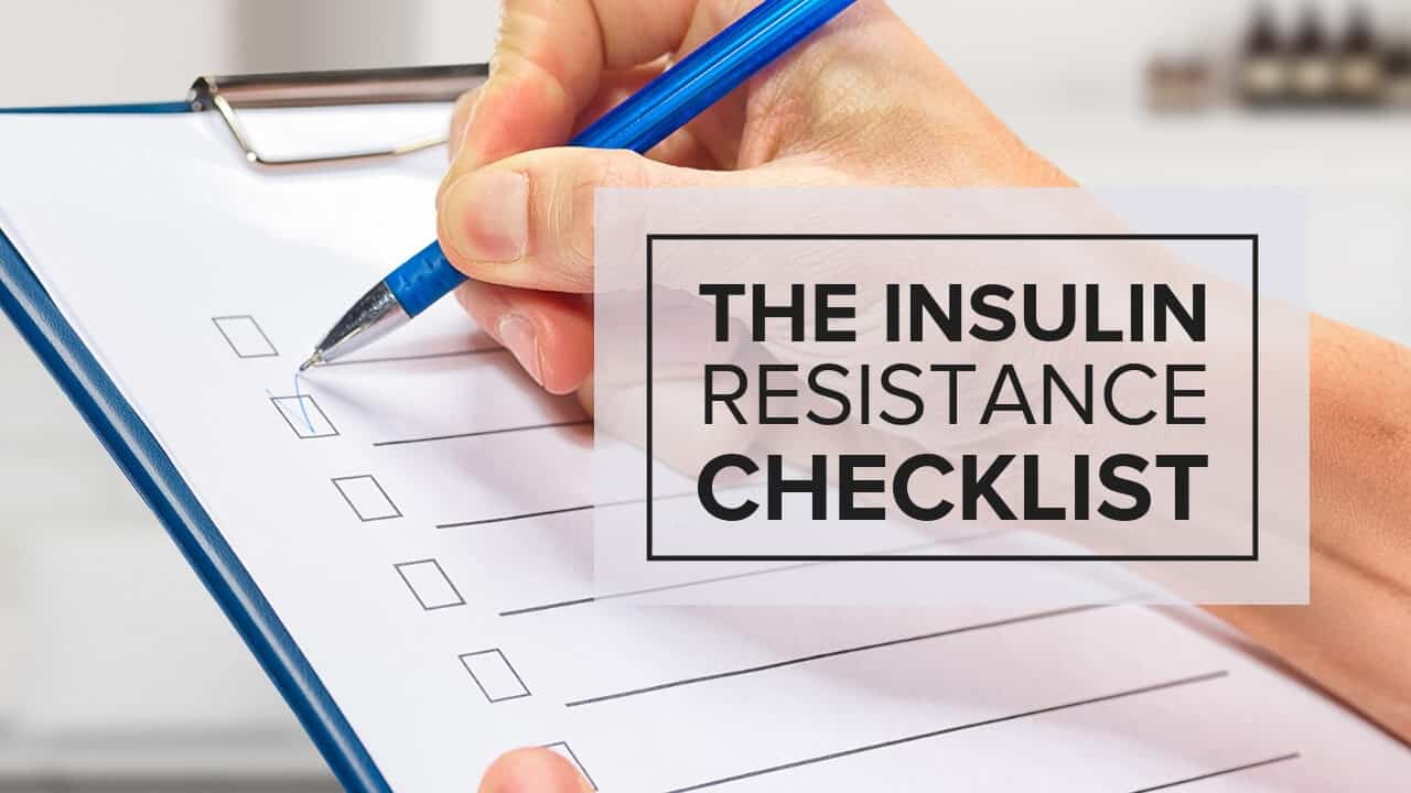 The Insulin Resistance Checklist – with Kylie Buckner, RN