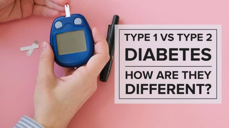 Type 1 vs Type 2 Diabetes: How Are They Different?