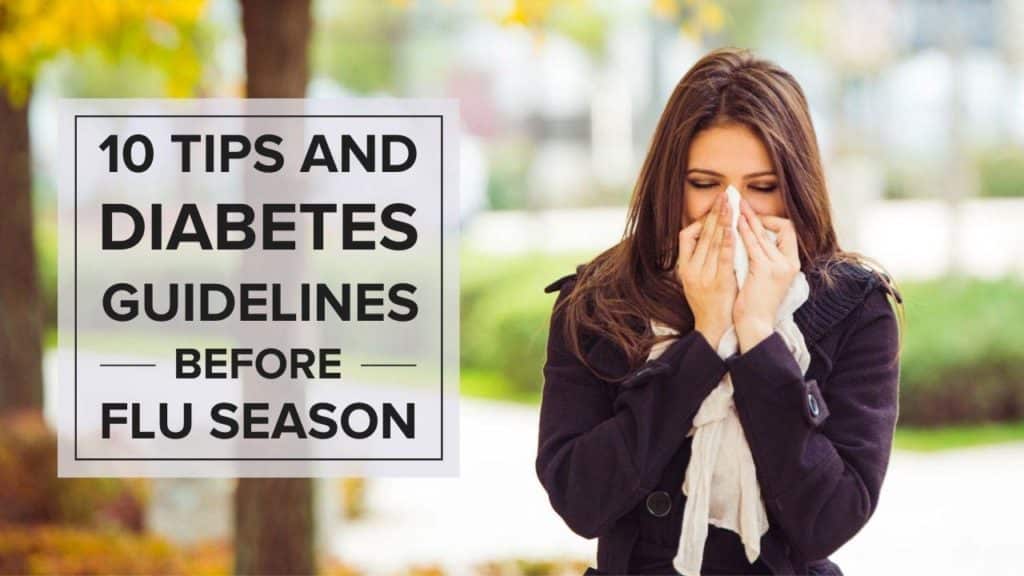 10 Tips and Diabetes Guidelines Before Flu Season