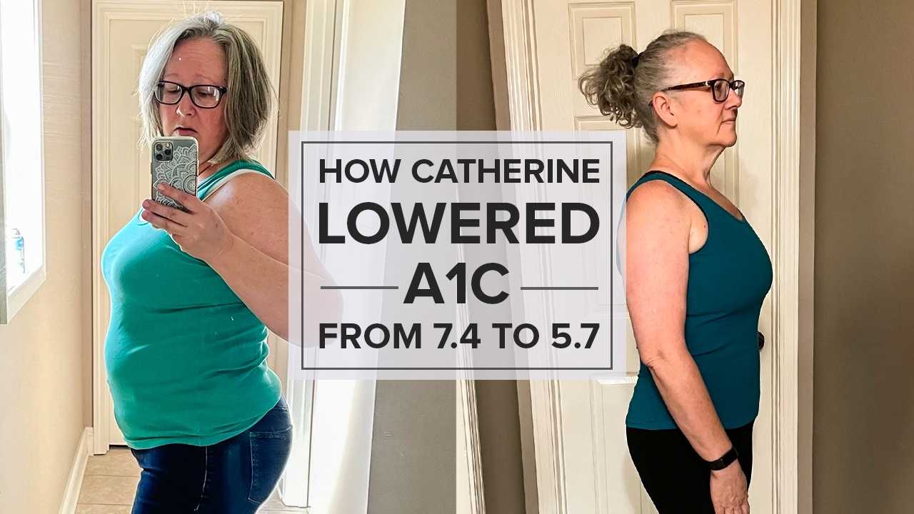 How Catherine Reversed Type 2 Diabetes